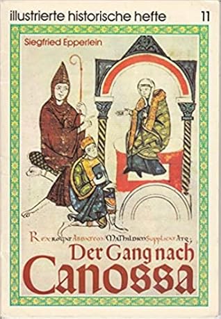 Der Gang nach Canossa by Siegfried Epperlein
