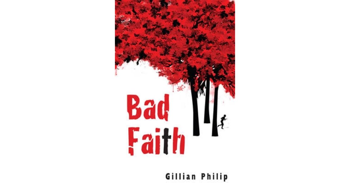 Bad Faith by Philip