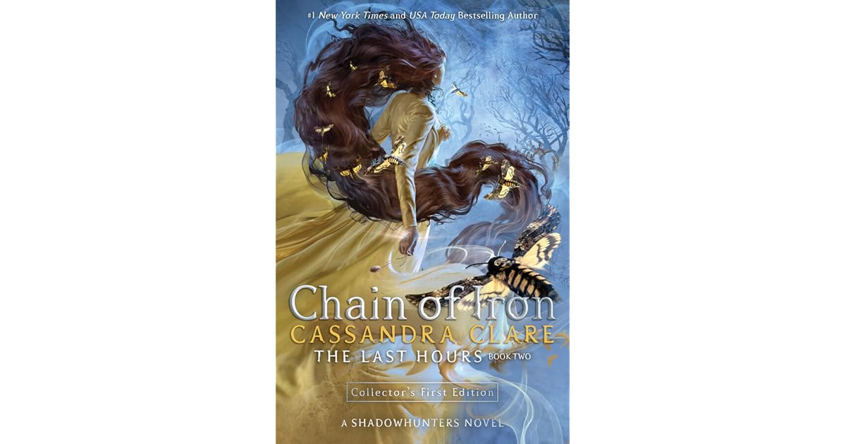 Chain of Iron (The Last Hours, #2) by Cassandra Clare