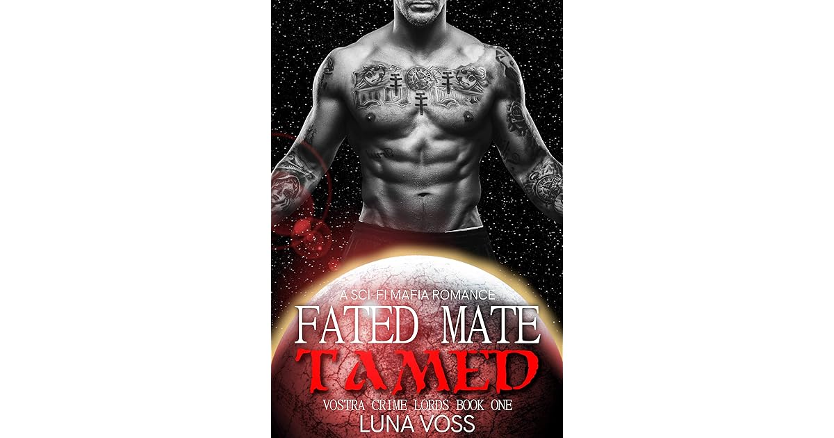 Fated Mate Tamed (Vostra Crime Lords #1) by Luna Voss