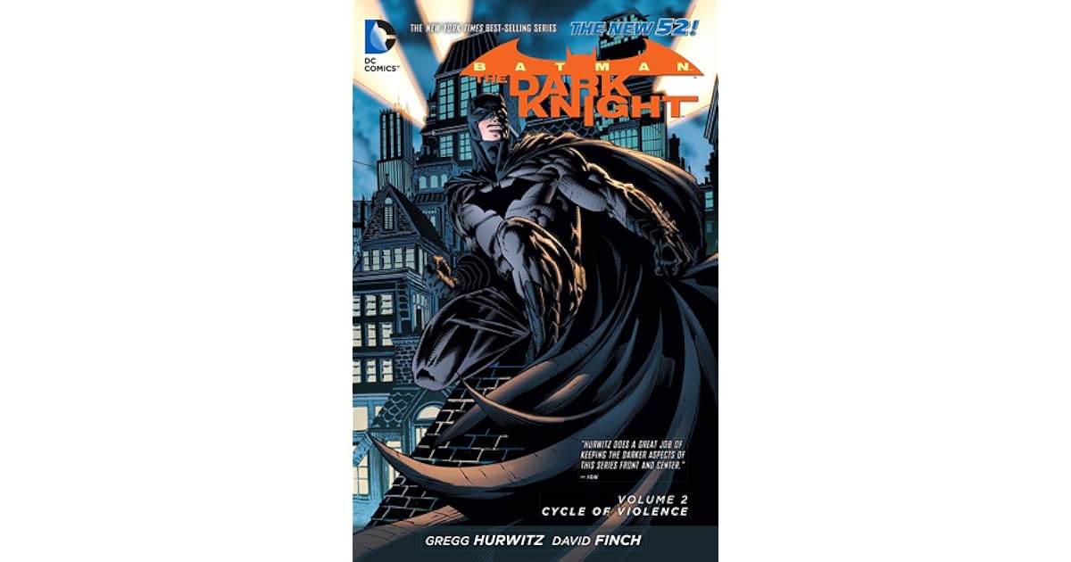 Batman: The Dark Knight, Volume 2: Cycle of Violence by Gregg Andrew ...