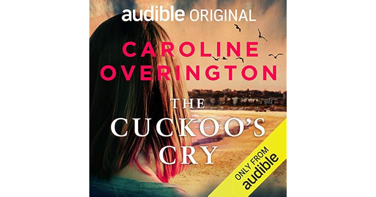 The Cuckoo's Cry by Caroline Overington