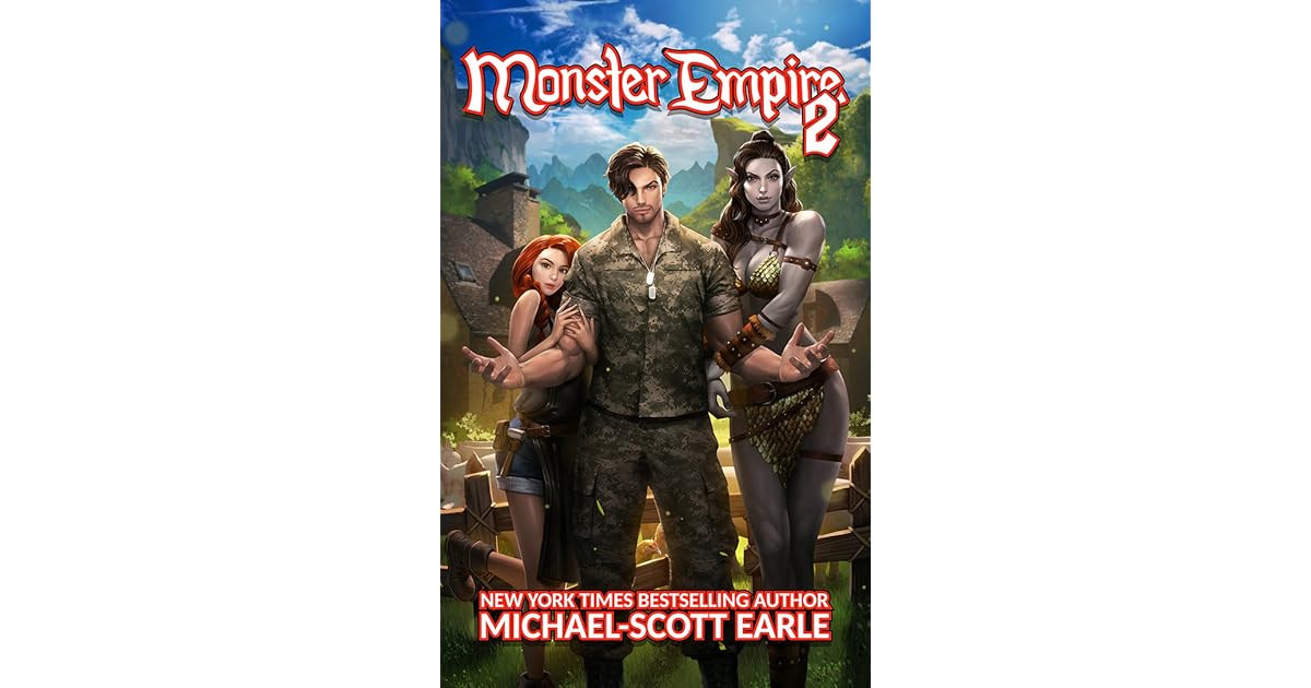 Monster Empire 2 (Monster Empire, #2) by Michael-Scott Earle