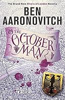 The October Man (Rivers of London, #7.5) by Ben Aaronovitch