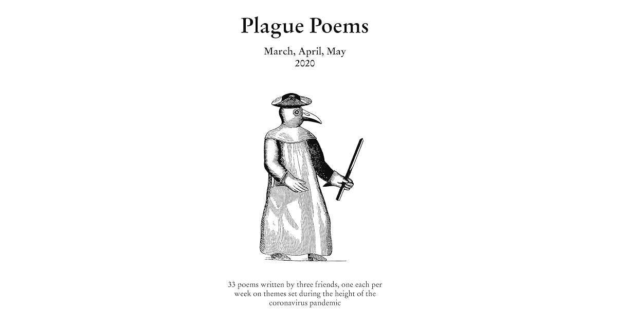 Plague Poems: March April May 2020 by Andrew Simms