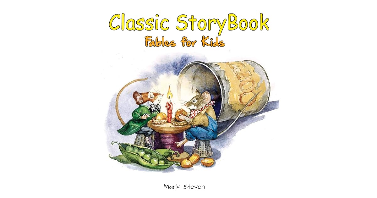 Classic Storybook Fables for Kids: Fairy Tales, Bedtime Stories ages 3 ...