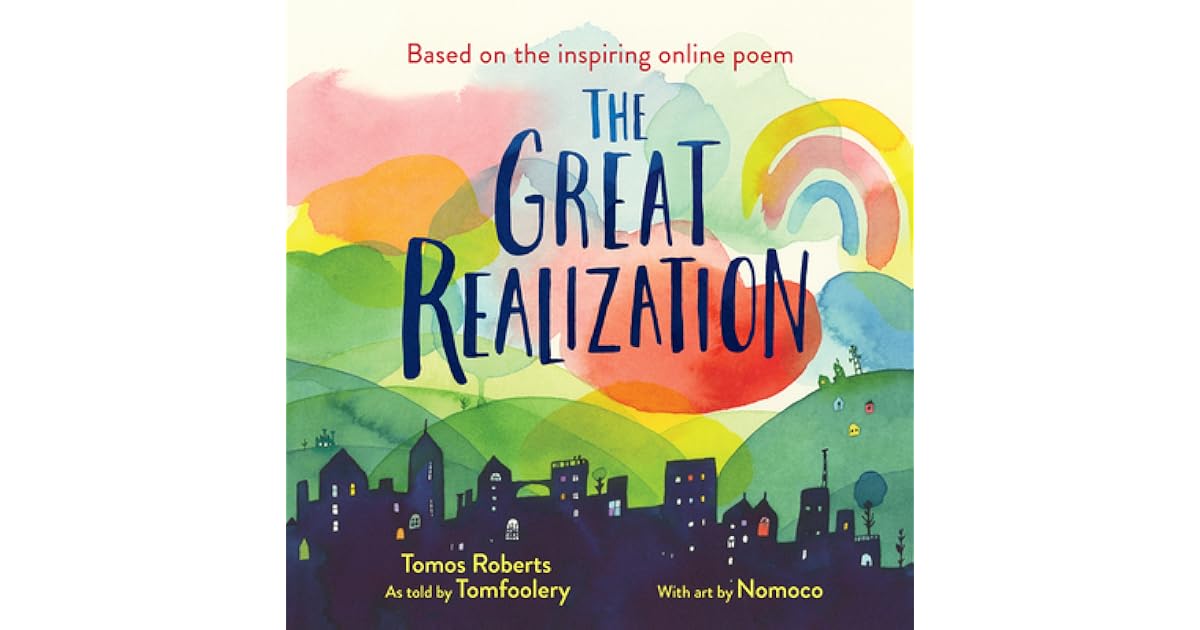 The Great Realization by Tomos Roberts