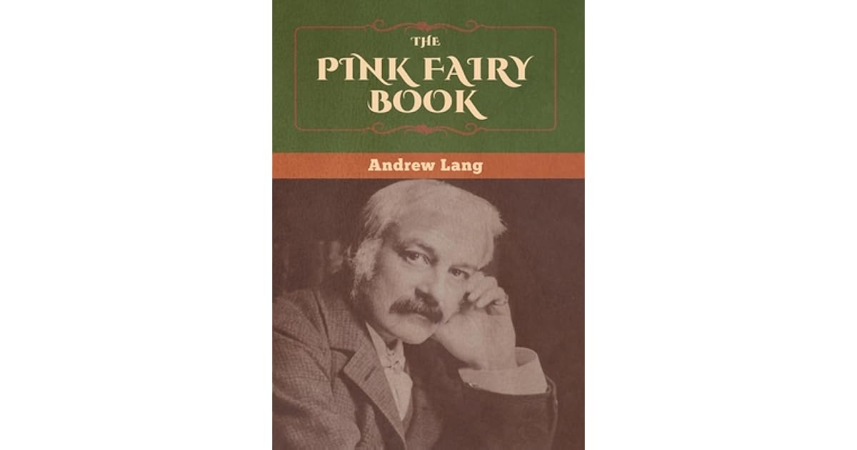 The Pink Fairy Book by Andrew Lang