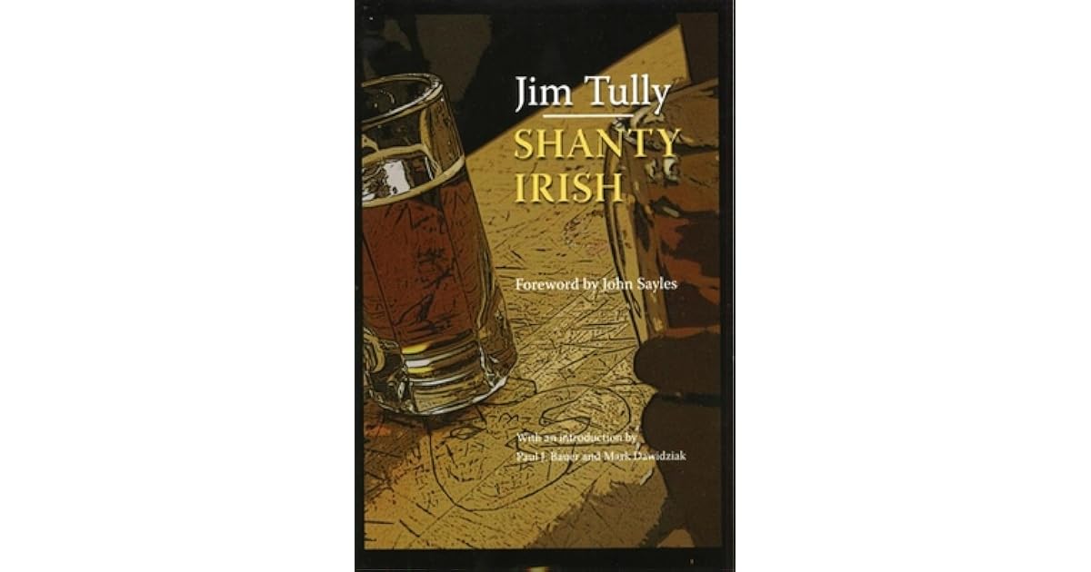 Shanty Irish by Jim Tully