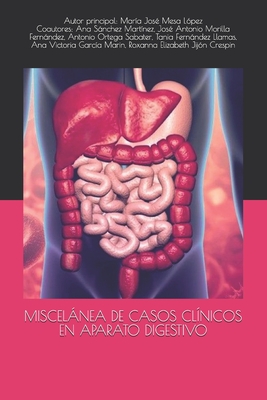 DOWNLOAD MISCEL?NEA DE CASOS CL?NICOS EN APARATO DIGESTIVO (Spanish Edition) Full Chapters | GM ...