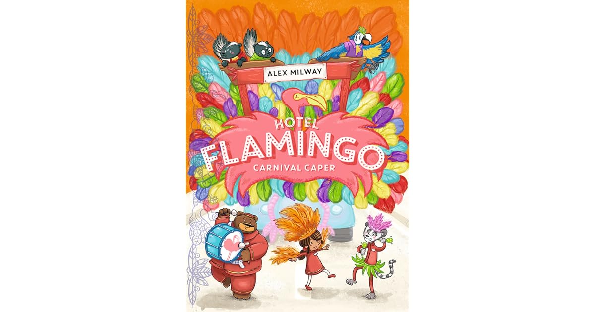 Carnival Caper (Hotel Flamingo, #3) by Alex Milway