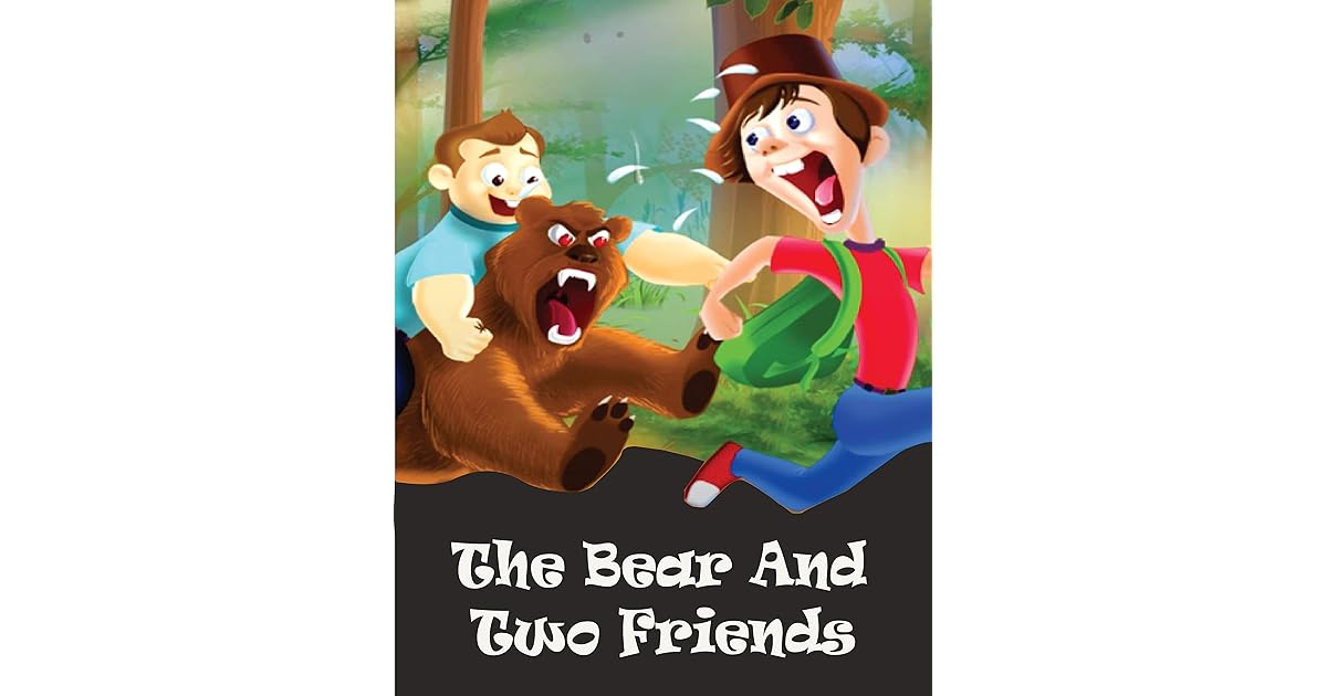 The Bear And Two Friends: Stories for Kids | English Fairy Tales by ...