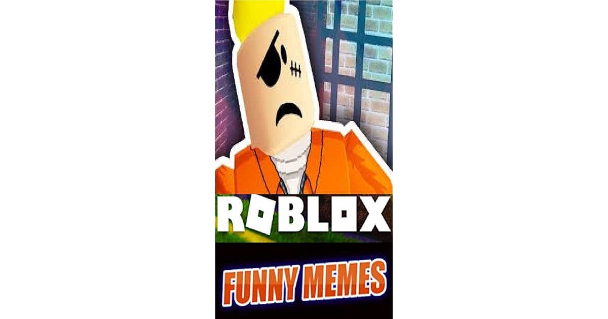 The Best Roblox Memes - Comics, Cartoons And Funny Memes SAVAGE Roblx ...