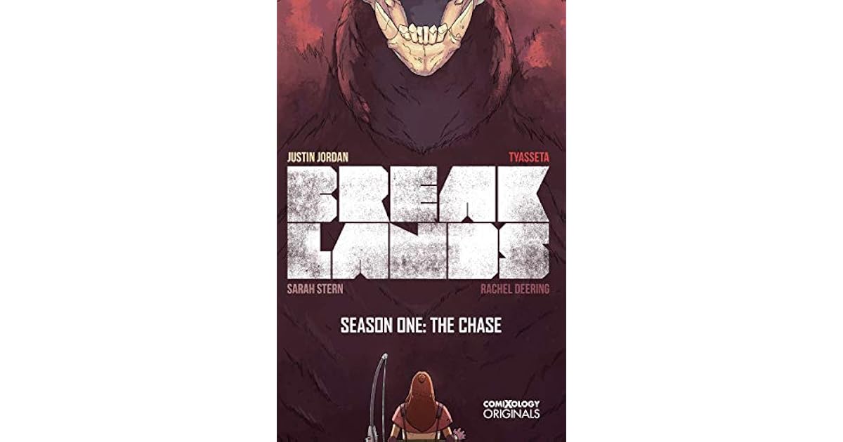 Breaklands Season One: The Chase by Justin Jordan