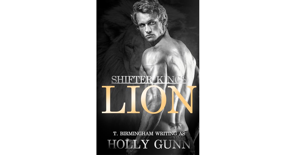 Lion (Shifter Kings Nashville #1) by Holly Gunn