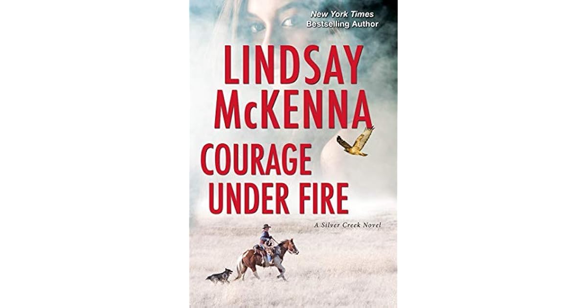 Book giveaway for Courage Under Fire (Silver Creek, #2) by Lindsay ...
