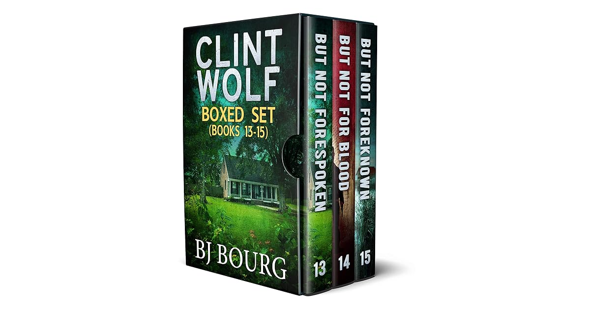 Clint Wolf Boxed Set: Books 13 - 15 by B.J. Bourg