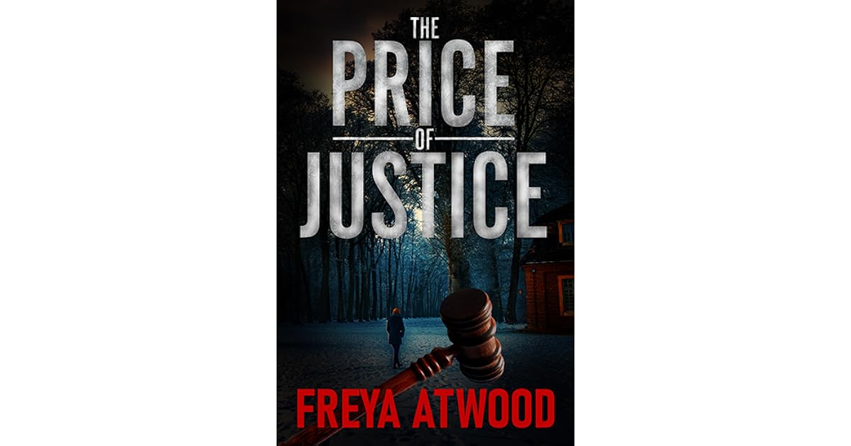 The Price of Justice (Megan Corver #.5) by Freya Atwood