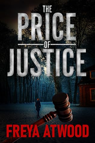 The Price of Justice (Megan Corver #.5) by Freya Atwood