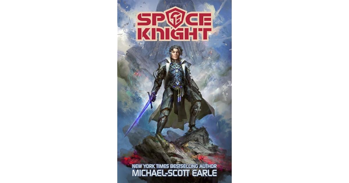 Space Knight (Space Knight, #1) by Michael-Scott Earle