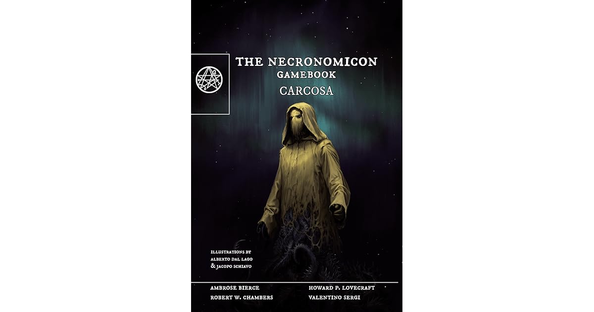 The Necronomicon Gamebook: Carcosa by Valentino Sergi