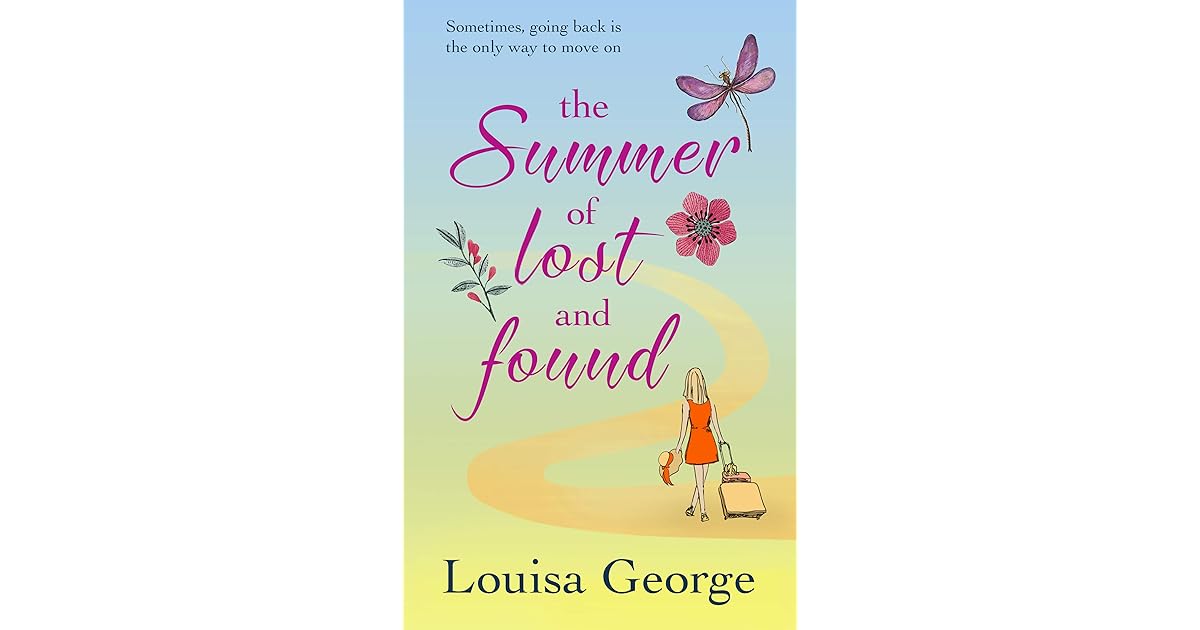 The Summer Of Lost And Found by Louisa George