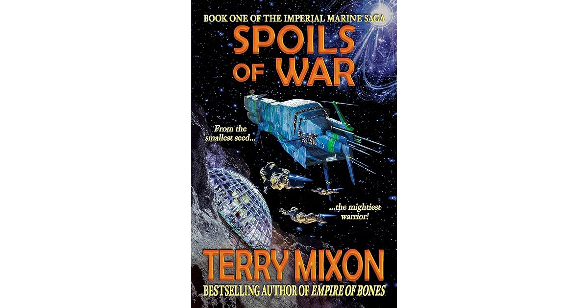 Spoils of War (The Imperial Marines Saga #1) by Terry Mixon