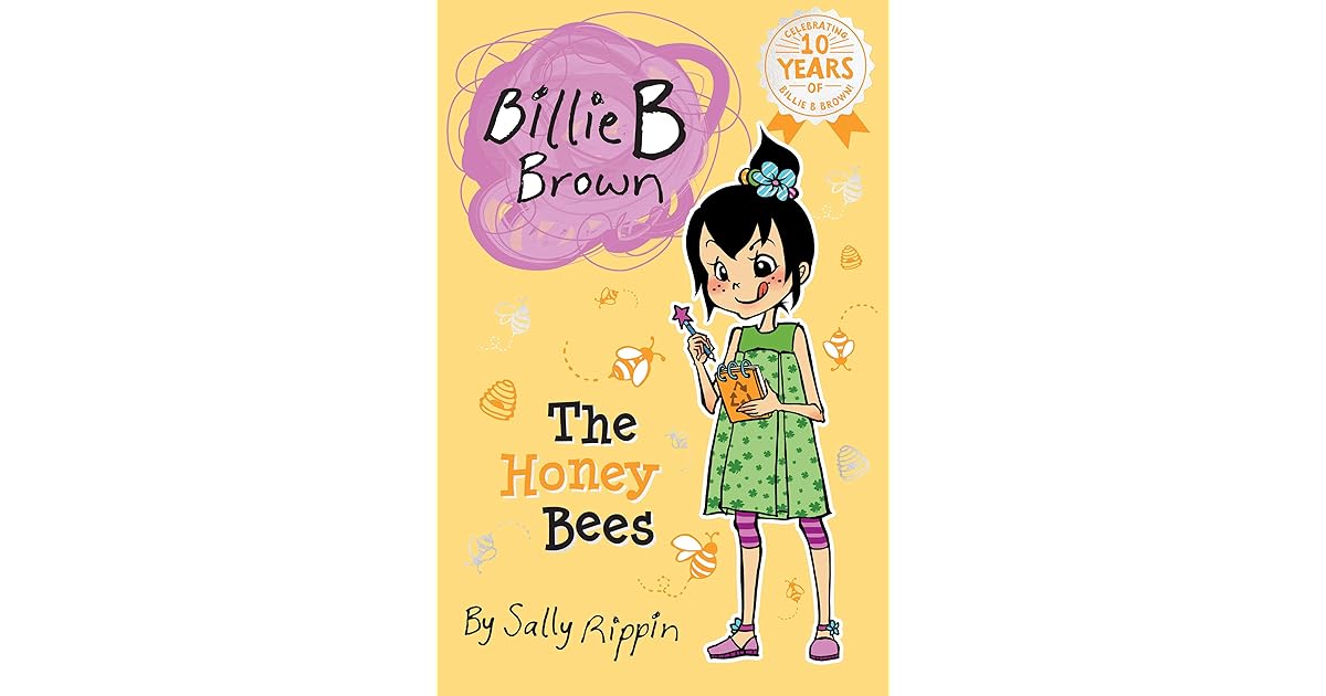 The Honey Bees (Billie B Brown Book 23) by Sally Rippin