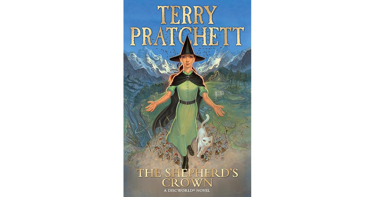 The Shepherd's Crown (Discworld #41) by Terry Pratchett