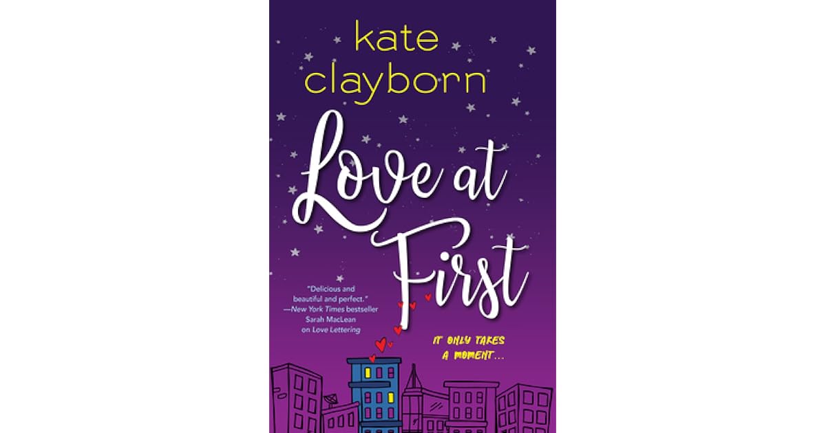 Love at First by Kate Clayborn
