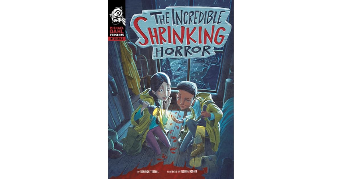 The Incredible Shrinking Horror by Brandon Terrell