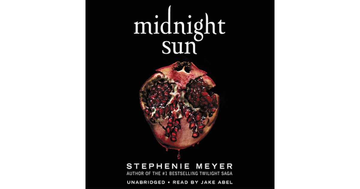 Midnight Sun (Twilight, #5) by Stephenie Meyer
