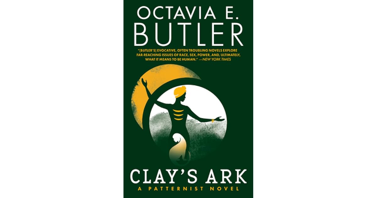 Book giveaway for Clay's Ark (Patternist #3) by Octavia E. Butler Aug ...