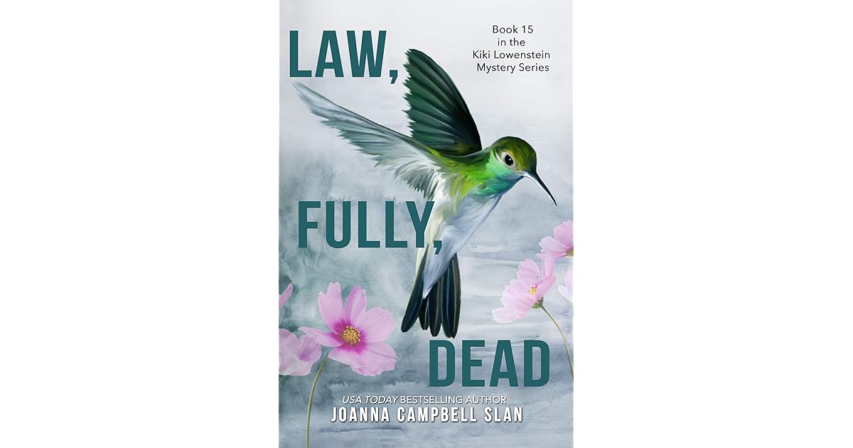 Law, Fully, Dead: A Cozy Mystery with Tons of Female Friendship, Family Drama, and Heart! by ...