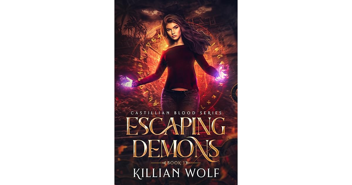 Escaping Demons by Killian Wolf