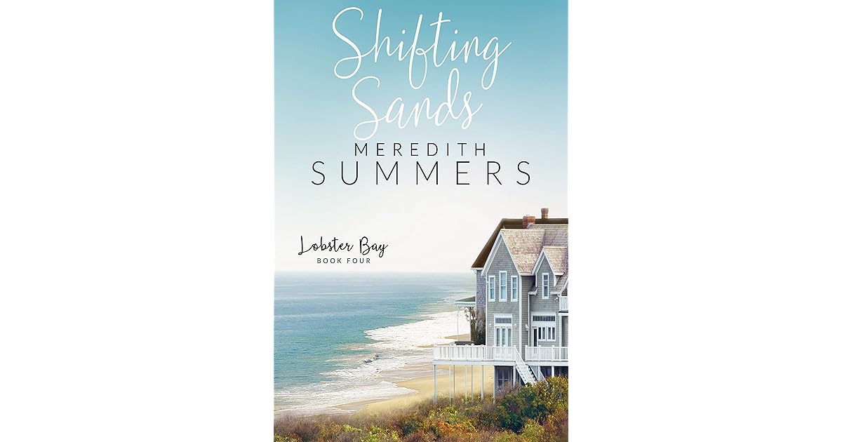 Shifting Sands (Lobster Bay #4) by Meredith Summers