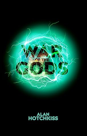 War of the Gods by Alan Hotchkiss