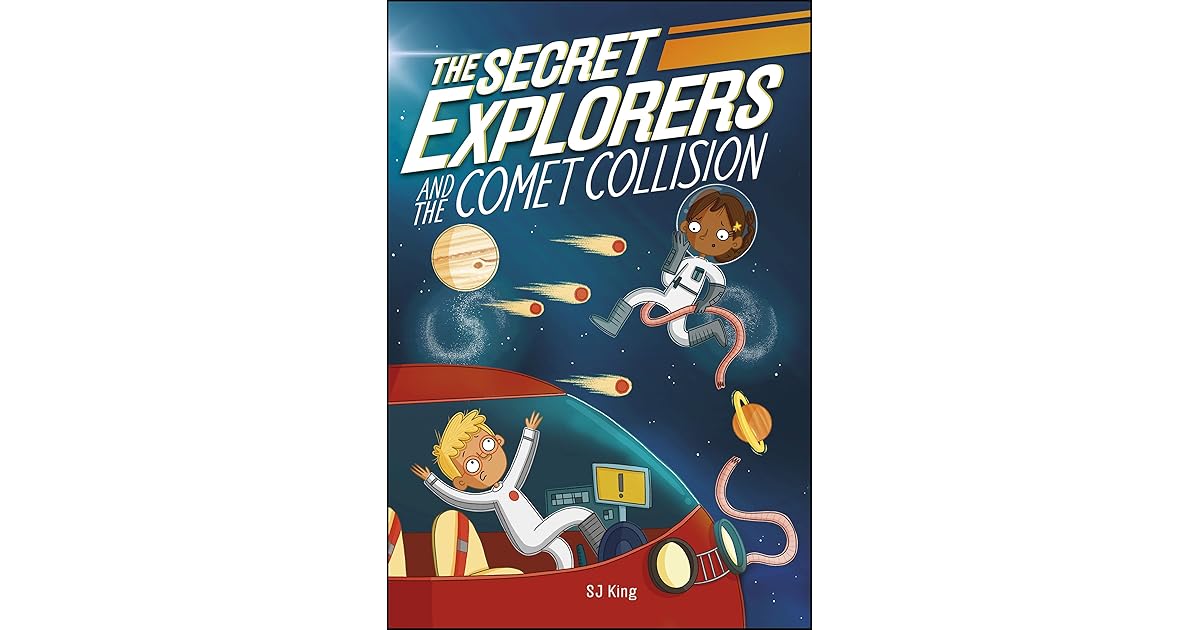 The Secret Explorers and the Comet Collision by D.K. Publishing