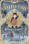 The Griffin Gate Series by Vashti Hardy