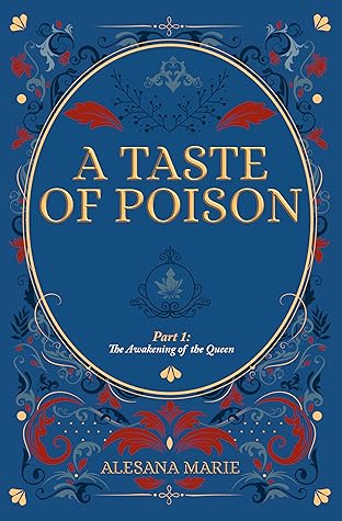 A Taste of Poison by Alesana Marie