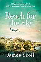 Reach for the Sky by James Scott