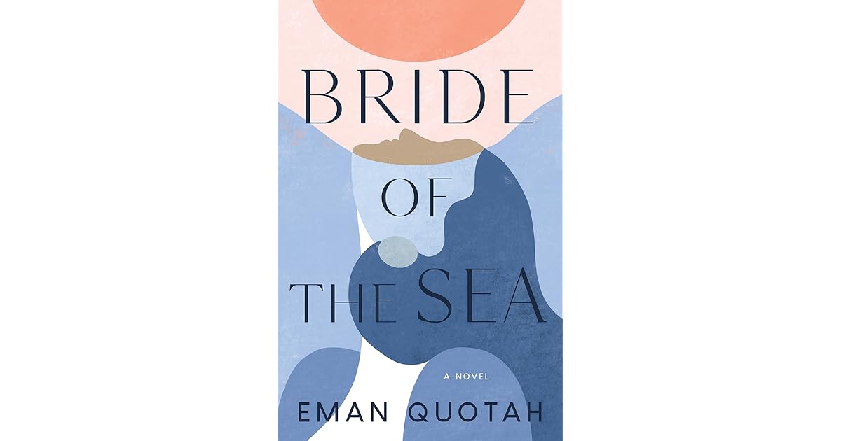 Bride of the Sea by Eman Quotah