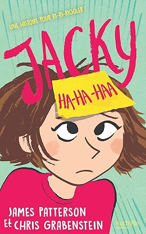 Jacky Ha-Ha-Haa by James Patterson