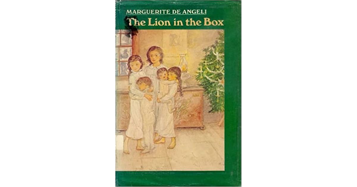 The Lion in the Box by Marguerite de Angeli