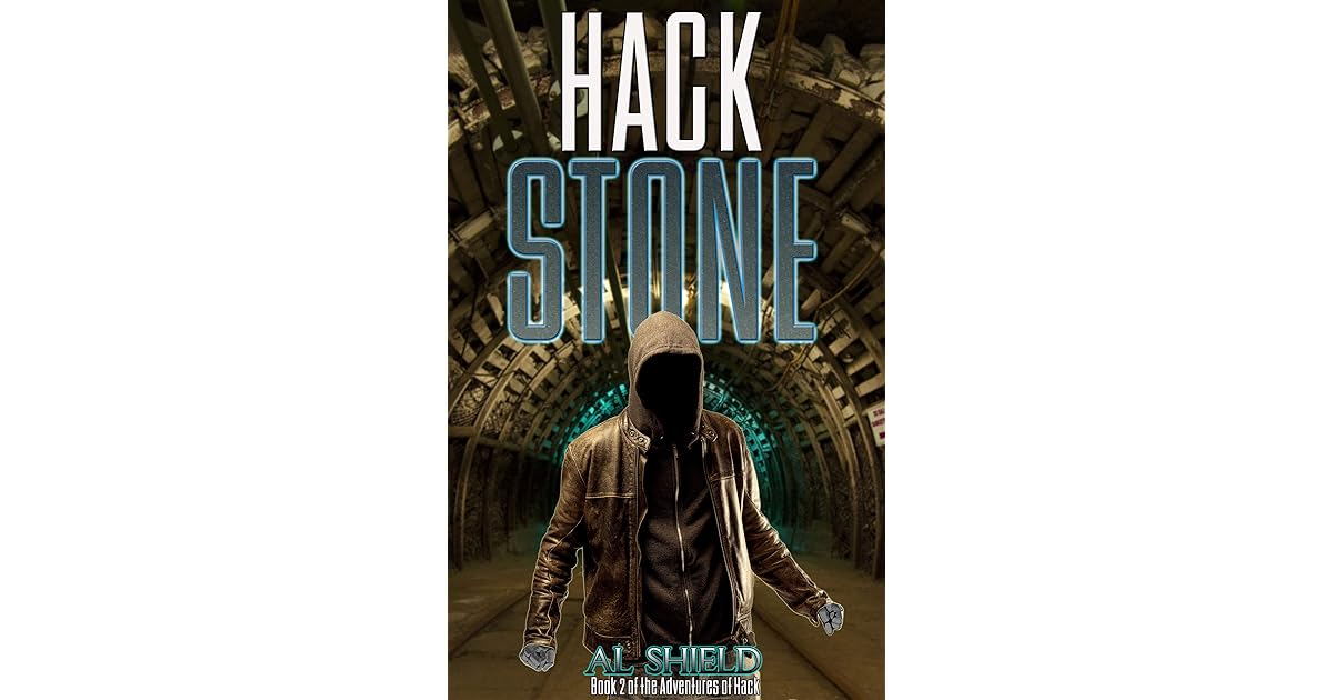 Hack Stone: A cyberpunk novel by Al Shield