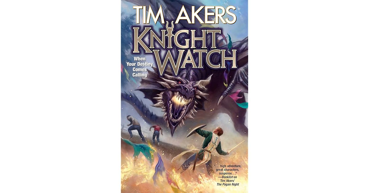 Knight Watch by Tim Akers
