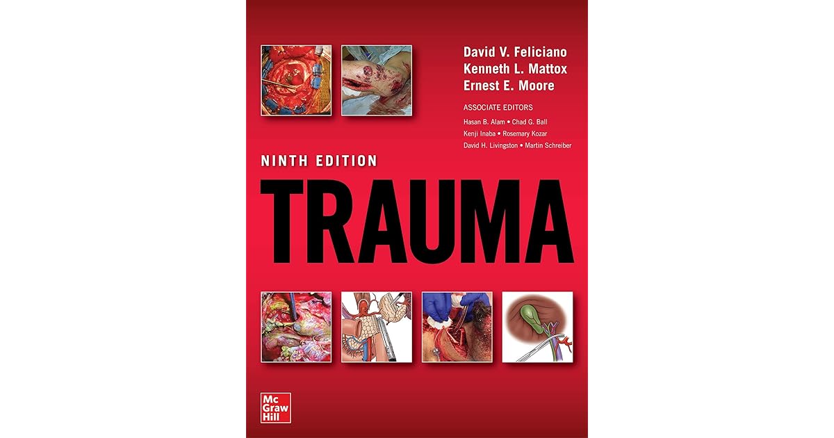 Trauma, Ninth Edition by Ernest E Moore