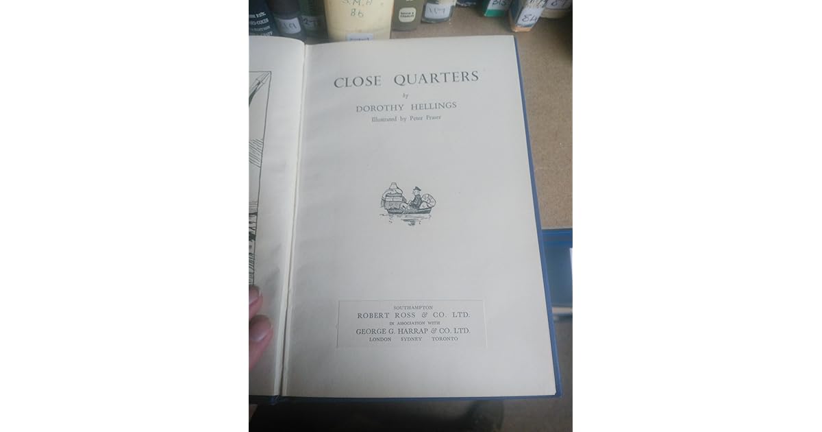 Close Quarters by Dorothy Hellings