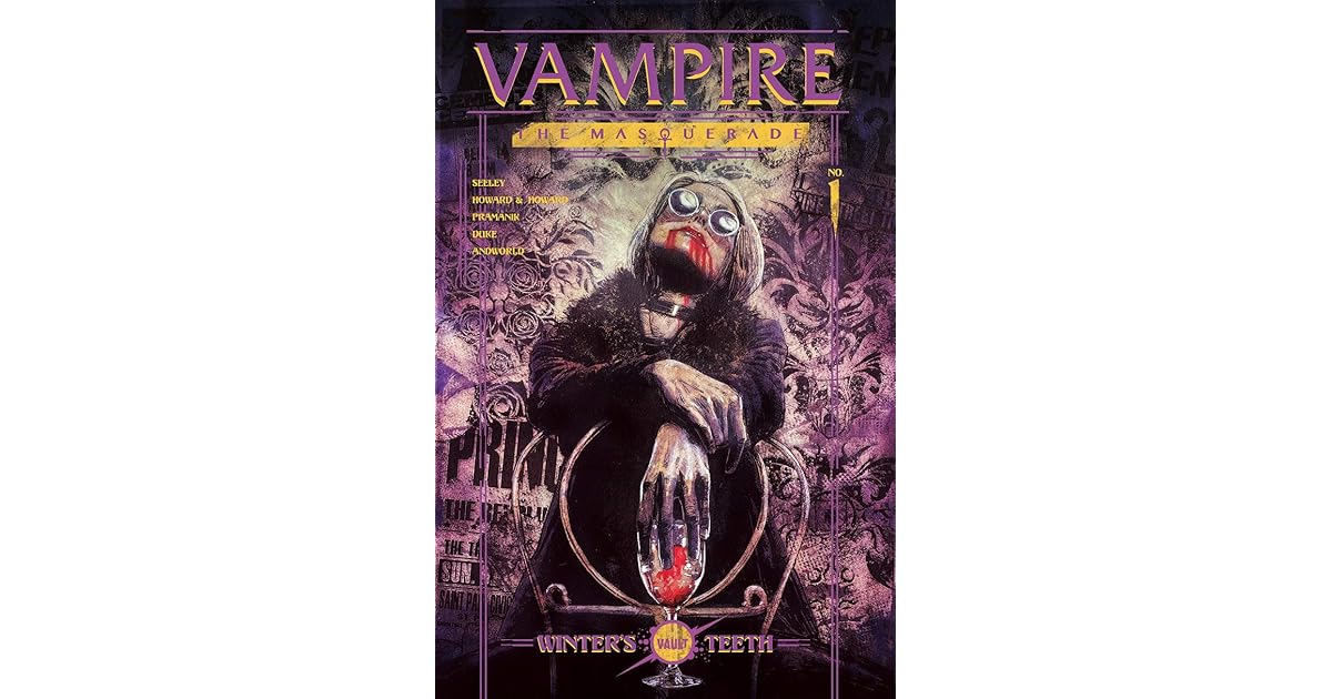 Vampire The Masquerade: Winter's Teeth #1 by Tim Seeley