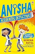 Anisha, Accidental Detective Series by Serena Patel